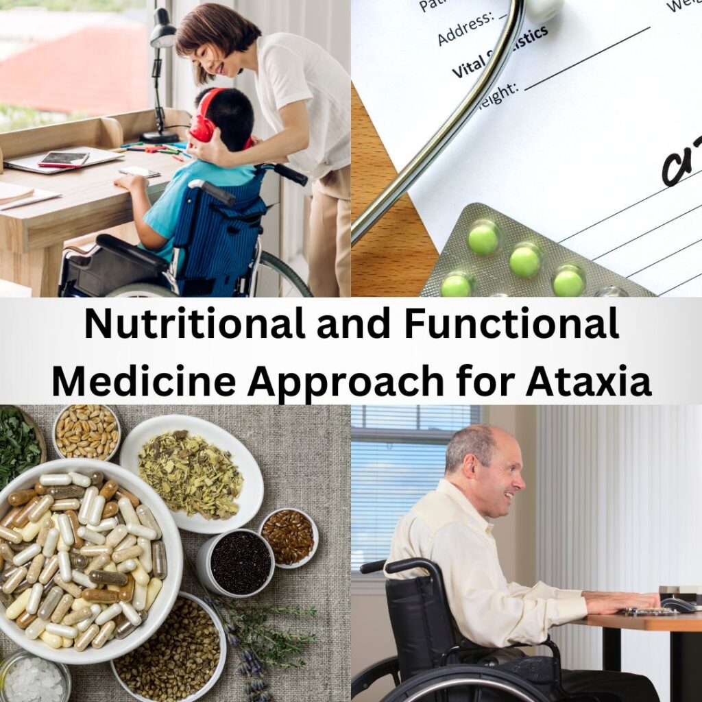 Nutritional and Functional Medicine Approach for Ataxia - Wellness By ...